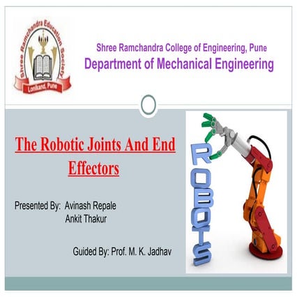 The robotic joints and end effectors | PPT | Robotics | Technology & Computing