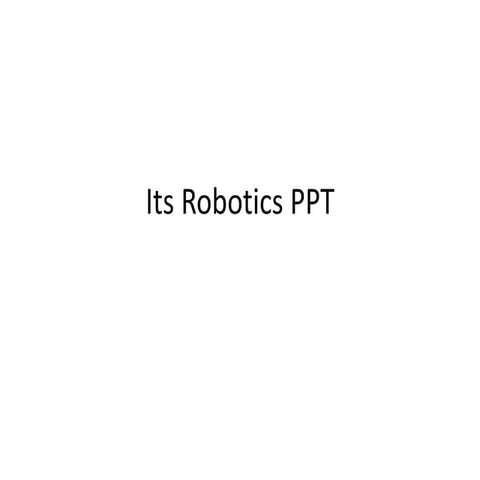 The Robotics Pptpptx Robotics Technology And Computing 3309