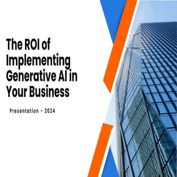 The ROI of Implementing Generative AI in Your Business.pptx