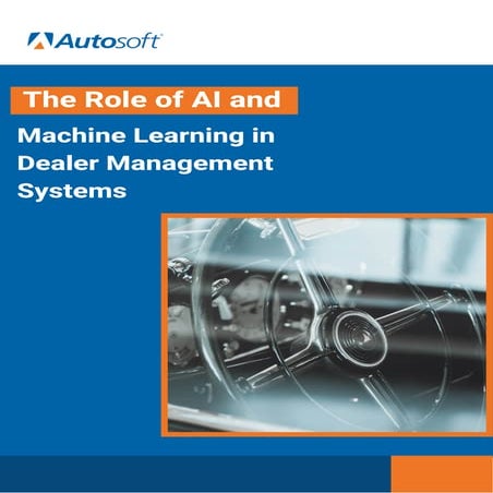 The Role of AI and Machine Learning in Dealer Management Systems.pdf