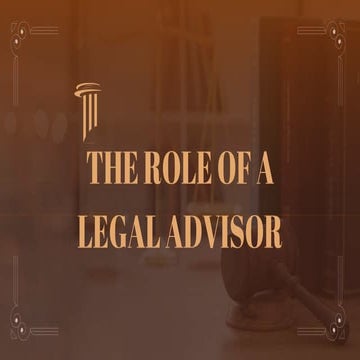 The Role of a Legal Advisor.pptx