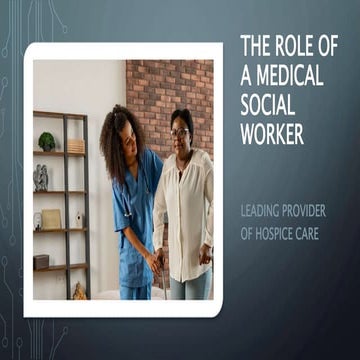 The Role of a Medical Social Worker.pptx