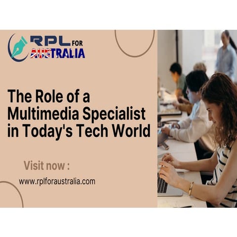 The Role of a Multimedia Specialist in Today's Tech World | PPT