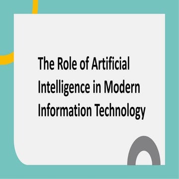 The Role of Artificial Intelligence in Modern Information Technology ...