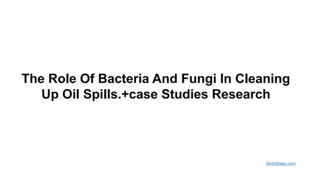 Bioremediation of Aquifers and Marine Oil Spills | PPTX