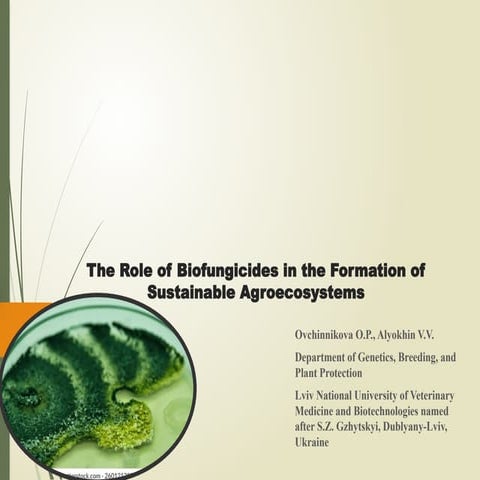 The_Role_of_Biofungicides_in_Sustainable_Agroecosystems.pptx
