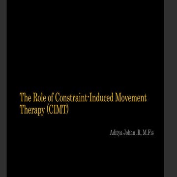 The role of constraint induced movement therapy (cimt) | PPTX