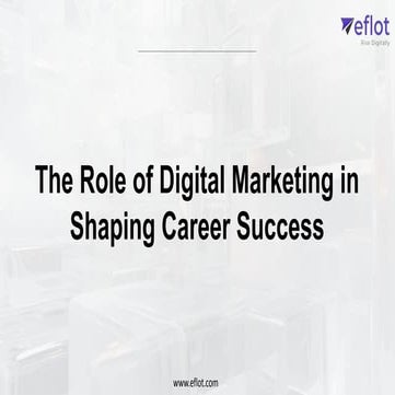 The Role of Digital Marketing in Shaping Career Success.pptx.pdf