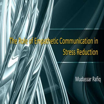 The role of empathetic communication in stress reduction-1.pptx