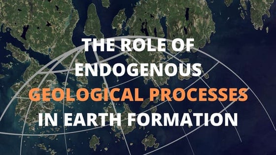 Endogenous processes on earth | PPTX | Geology | Science