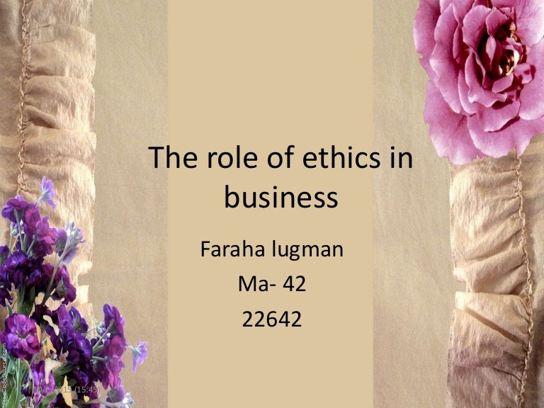 The Role Of Ethics In Business the-role-of-ethics-in-business