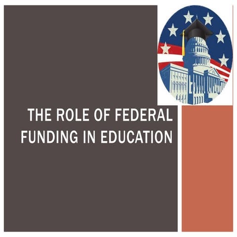The role of federal funding in education | PPT