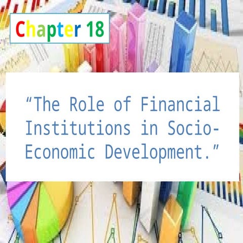 The Role of Financial Institutions in Socio-Economic Development.pptx