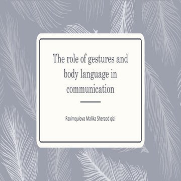 The Role Of Gestures And Body Language In Communication Pptx