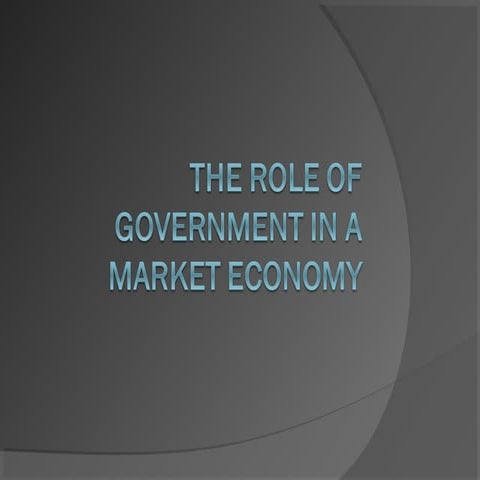 The role of_government_in_a_market_economy | PPT