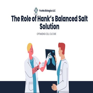 Optimizing Cell Culture: The Role of Hank’s Balanced Salt Solution | PPTX