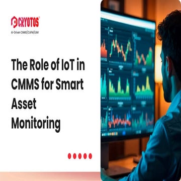 The Role of IoT in CMMS for Smart Asset Monitoring.pdf