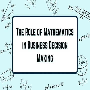 The Role of Mathematics in Business Decision Making.pdf