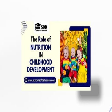The Role of Nutrition in Childhood Development.pptx