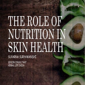 The Role of Nutrition in Skin Health.pptx