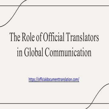 The Role of Official Translators in Global Communication.pptx
