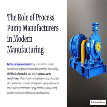 The Role of Process Pump Manufacturers in Modern Manufacturing.pptx ...