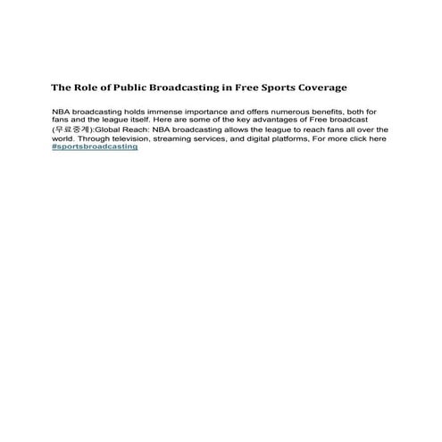 The Role of Public Broadcasting in Free Sports Coverage.docx