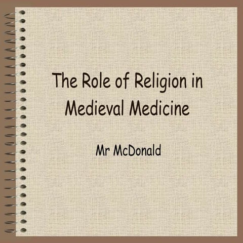 The Role Of Religion In Medieval Medicine 1 | PPT
