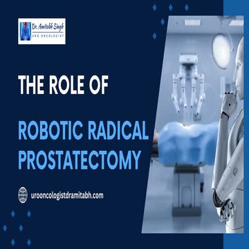 The Role of Robotic Radical Prostatectomy.pdf