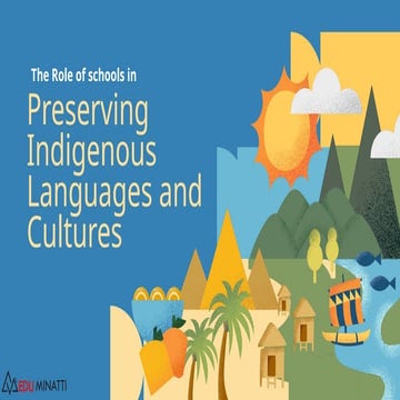 The Role of Schools in India in Preserving Indigenous Languages and ...