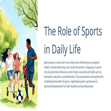 The Role of Sports in Daily Lifedkdfsg.pptx