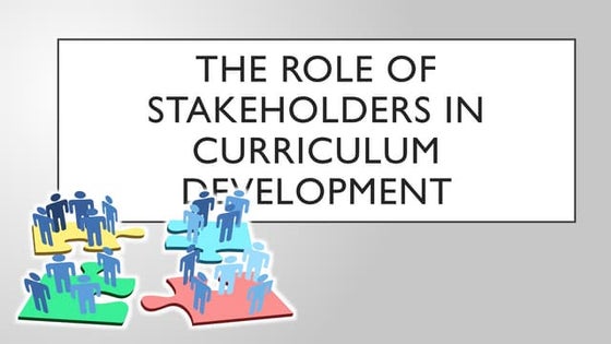 The roles of stakeholders in curriculum implementation | PPTX