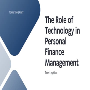 The Role of Technology in Personal Finance Management by Tom Leydiker | PDF