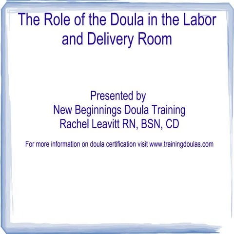 The role of the doula in the labor and delivery room | ODP
