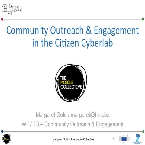 The role of The Mobile Collective, in the EU FP7 Citizen Cyberlab ...