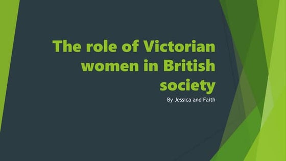 Victorian era and role of women | PPTX | Education