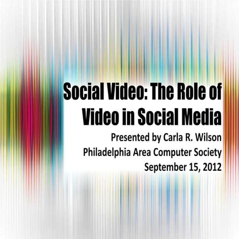Social Video: The Role of Video in Social Media | PPTX