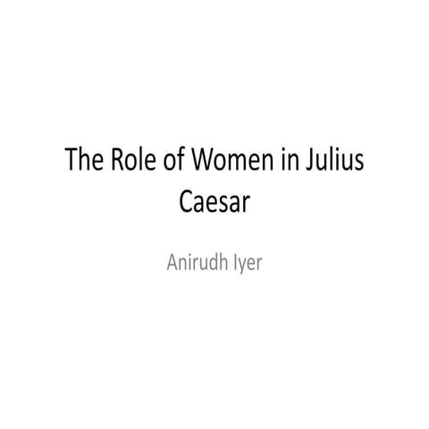 The role of women in julius caesar | PPTX