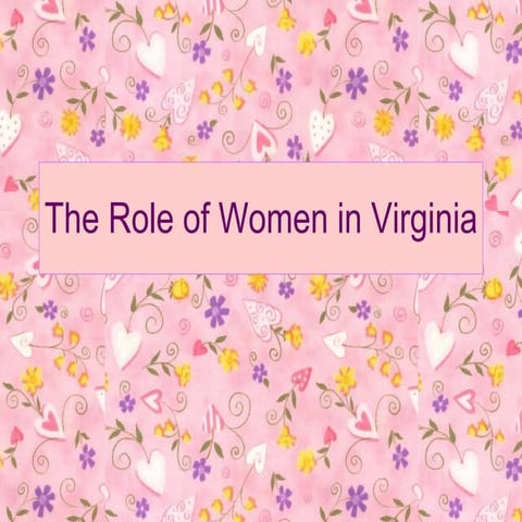 The Role Of Women In Virginia | PPT