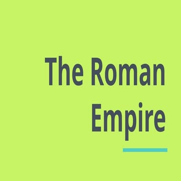 Grade 8 World History: The Roman Empire.pptx