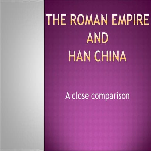 The roman empire_and_han_china | PPT