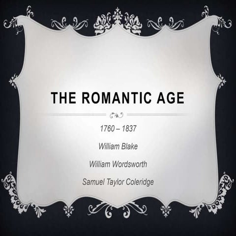 The romantic age | PPTX