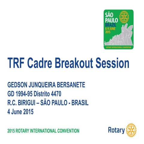 The Rotary Foundation Cadre of Technical Advisers 3 of 5 | PPT