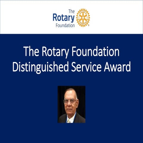 The Rotary Foundation Distinguished Service Award Presentation to ...