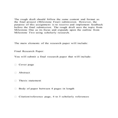 The rough draft should follow the same content and format as the | PDF