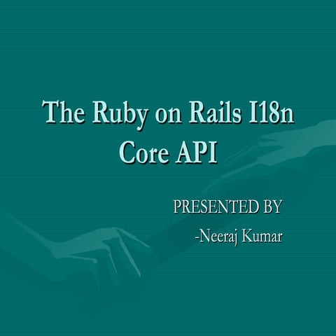 The Ruby On Rails I18n Core Api Ppt 