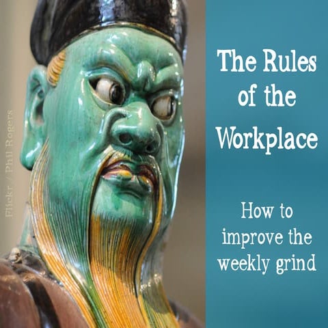 The Rules of The Workplace | PDF