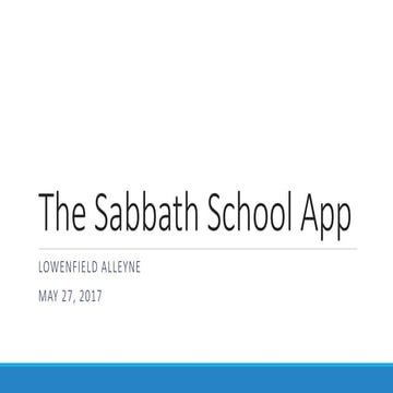 The Sabbath School App | PPT