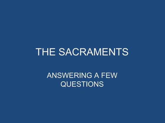 The Seven Sacraments | PPTX