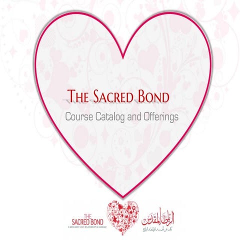 The Sacred Bond - Course Catalog - June 2014 | PPT
